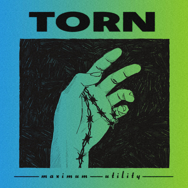 TORN - Single by Maximum Utility | Spotify