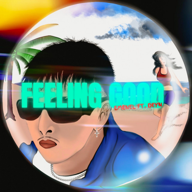 Feeling Good - Single by EMENEL | Spotify