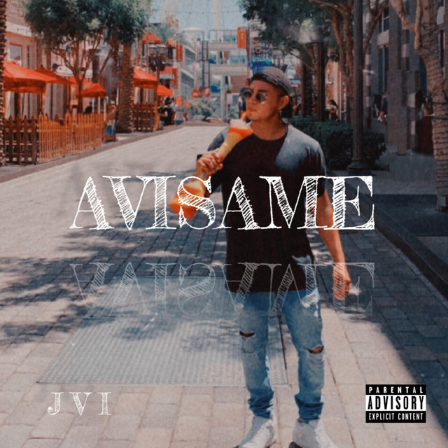 Avisame - song and lyrics by J V I | Spotify