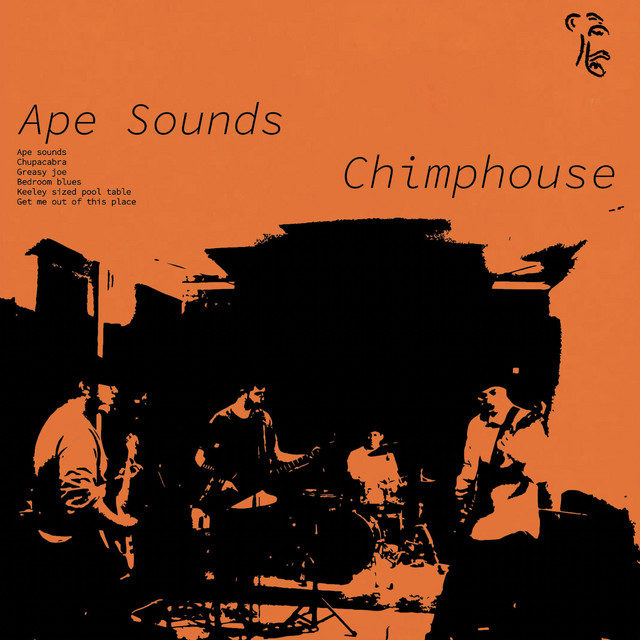 Ape Sounds - EP by Chimphouse | Spotify