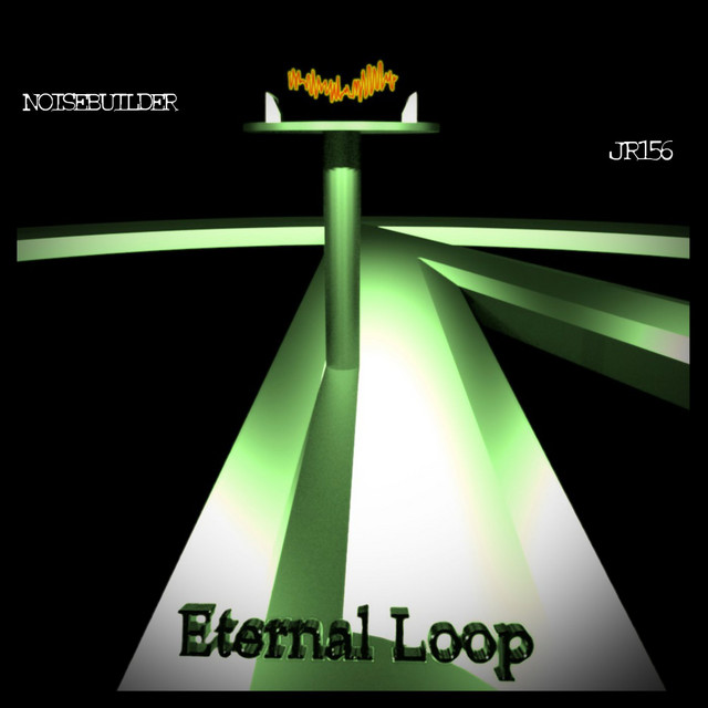 Eternal Loop - Single by Noisebuilder | Spotify