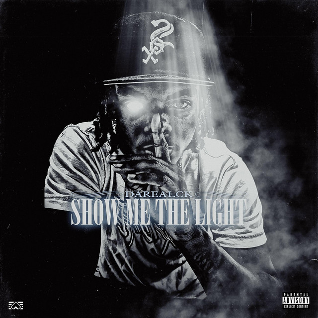 SHOW ME THE LIGHT - Album by TheRealck | Spotify