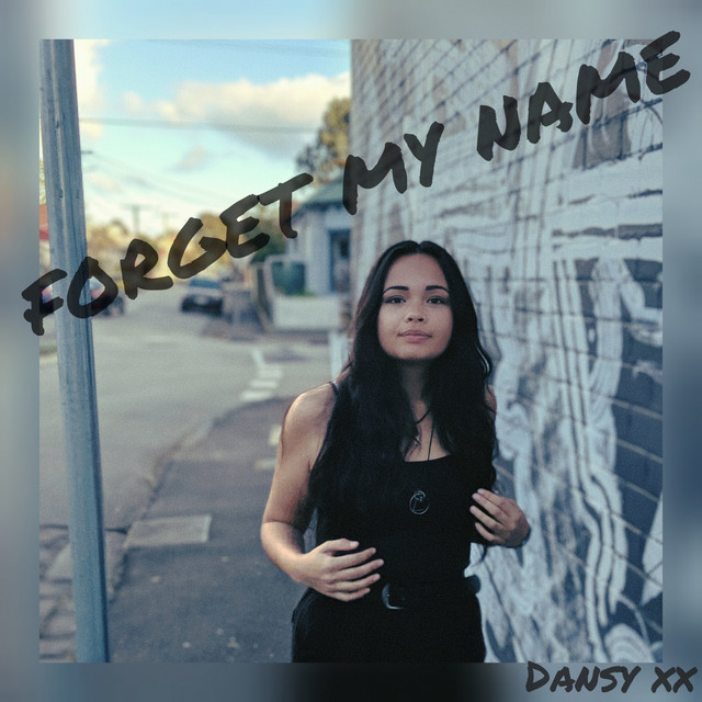 Forget My Name by Dansy