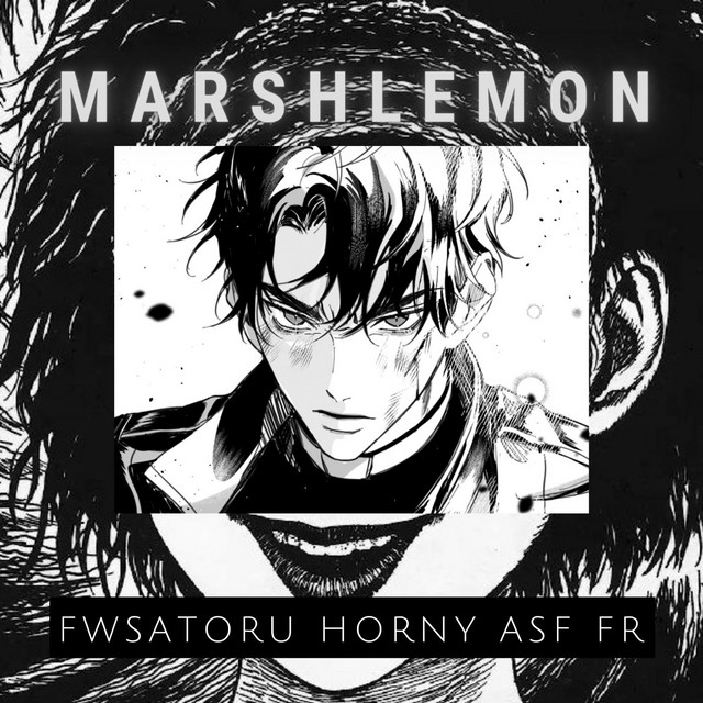 fwsatoru Horny Asf Fr - Single by Marshlemon | Spotify