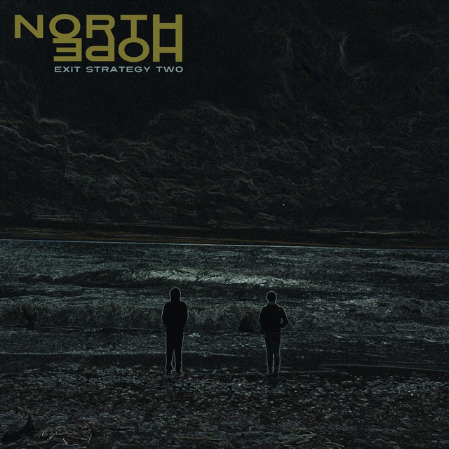 Exit Strategy Two - EP by North Hope | Spotify