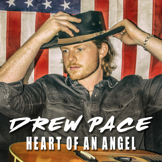 Heart of an Angel - song and lyrics by Drew Pace | Spotify