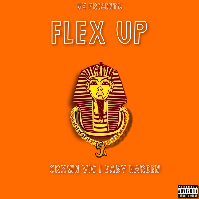 Flex Up - Single by 5K Collective ENT. | Spotify