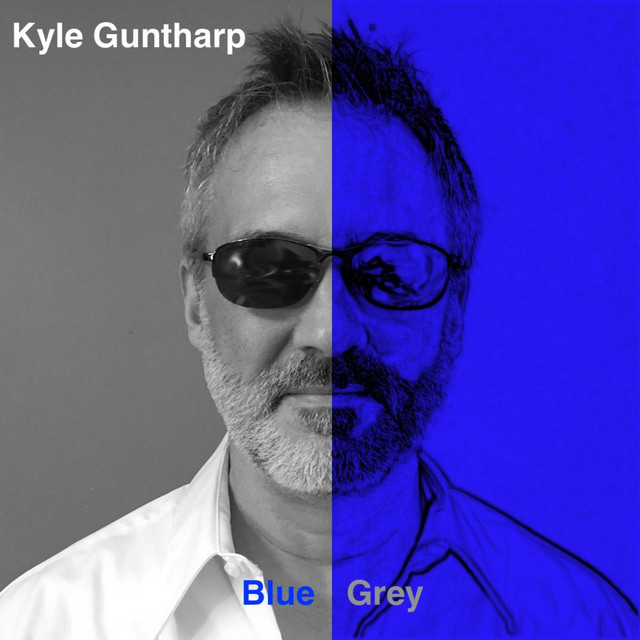 Blue Grey - Album by Kyle Guntharp | Spotify