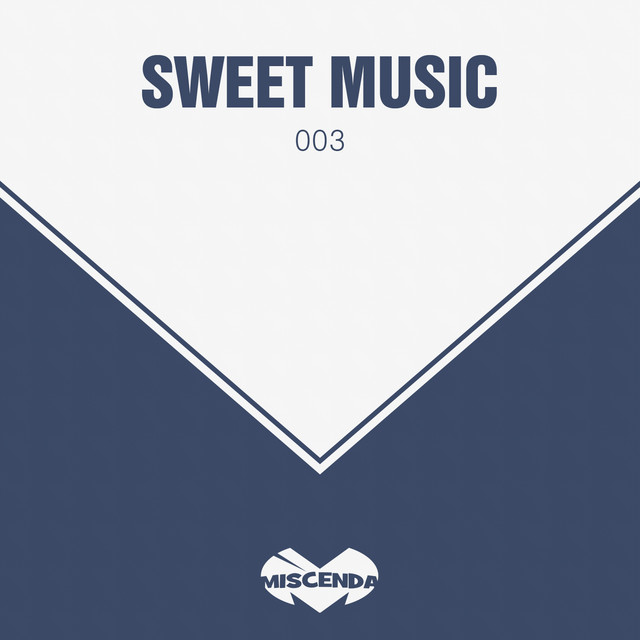 Sweet Music, Vol. 3 - Compilation by Various Artists | Spotify