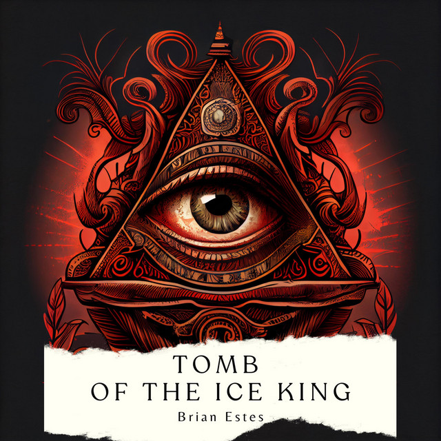Tomb of the Ice King - Single by Brian Estes | Spotify