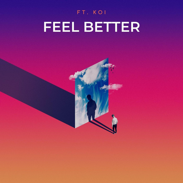 Feel Better - song and lyrics by Jonathan Shapiro, Koi | Spotify