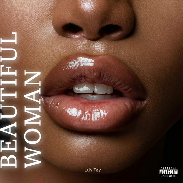 BEAUTIFUL WOMAN - song and lyrics by Luh Tay | Spotify