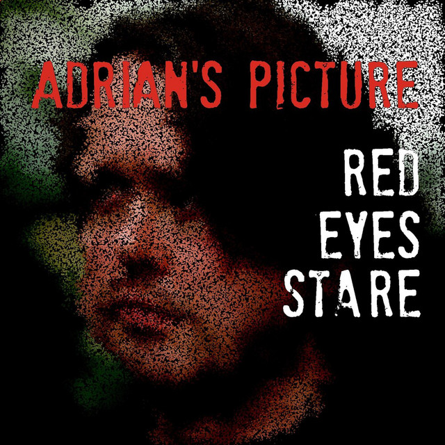Red Eyes Stare - Single by Adrian's Picture | Spotify