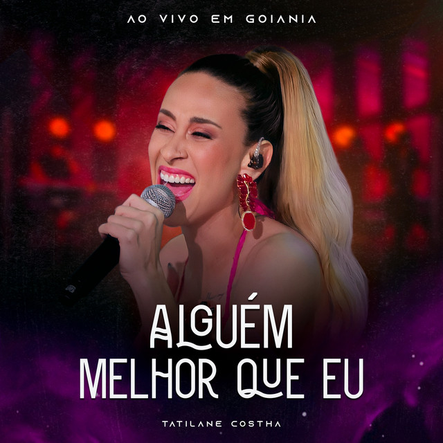 Alguém Melhor Que Eu - song and lyrics by Tatilane Costha | Spotify
