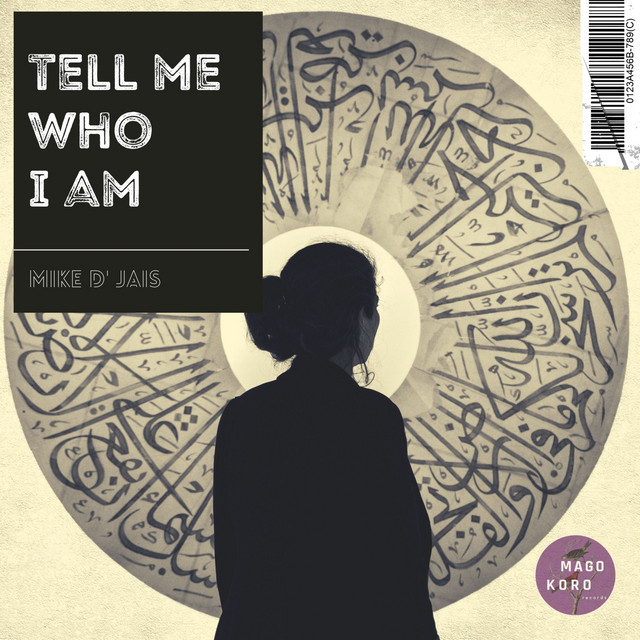 Tell Me Who I Am - Single by Mike D' Jais | Spotify