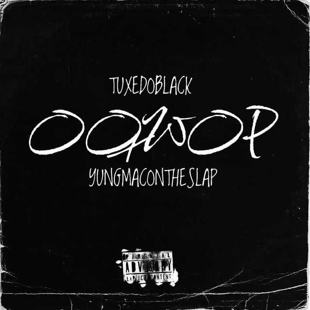 Oowop - Single by YungMacOnTheSlap | Spotify