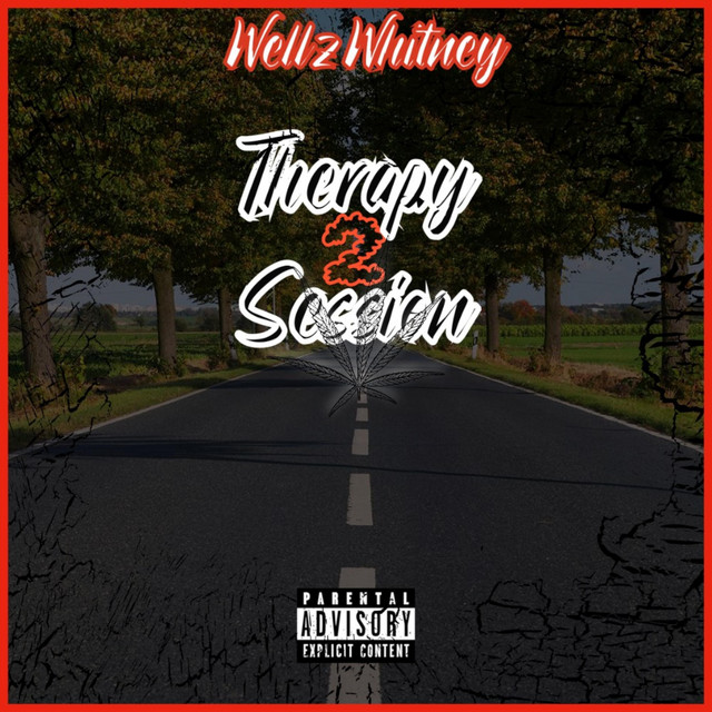 Therapy Session 2 - Album by Wellz Whitney | Spotify