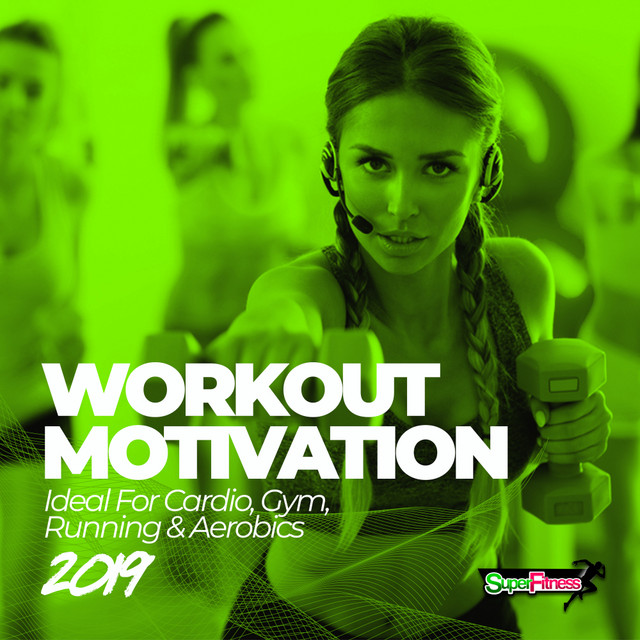 Workout Motivation 2019 (Ideal For Cardio, Gym, Running & Aerobics ...