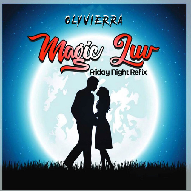 Magic Luv (Cover) - Single by Olyvierra | Spotify