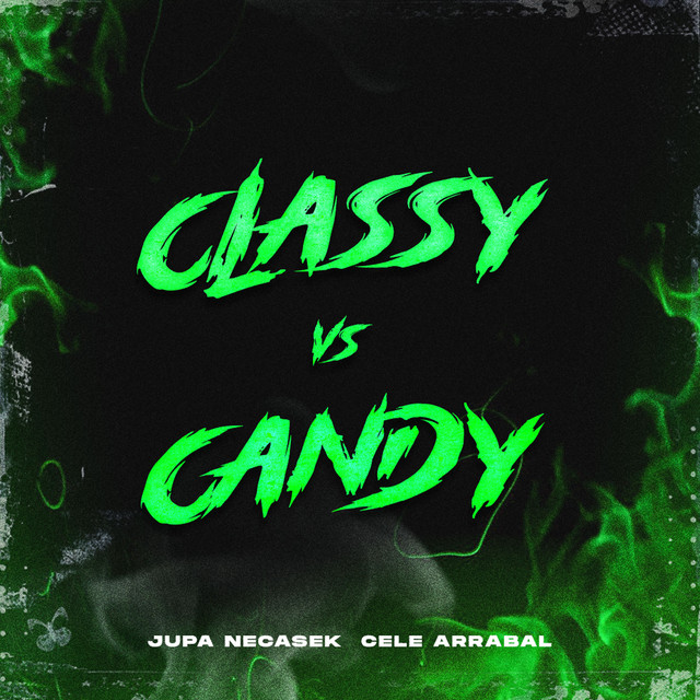 Classy 101 Vs Candy - Single by Jupa Necasek | Spotify
