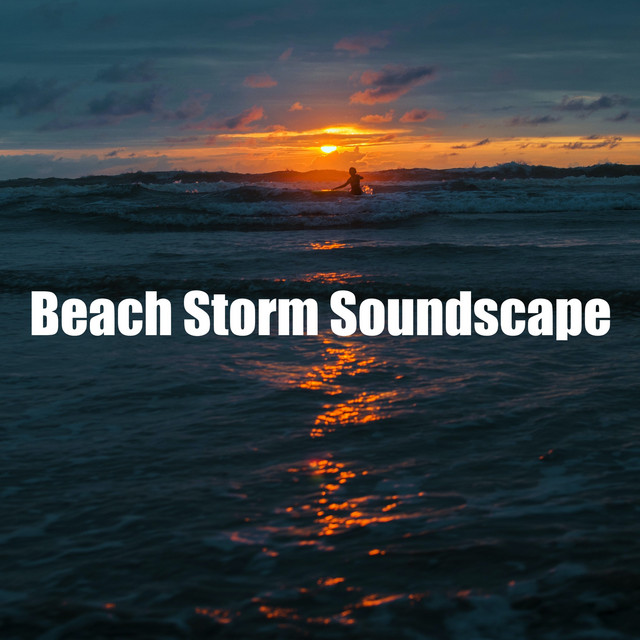 Beach Storm Soundscape - EP by Beach Waves ASMR | Spotify