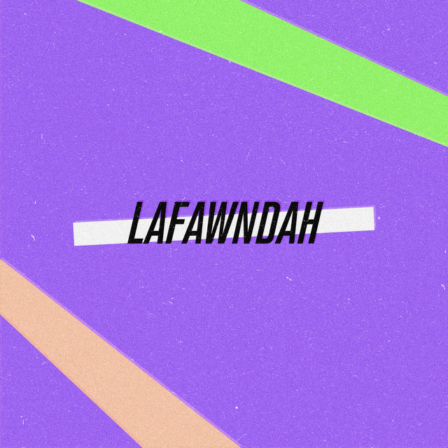 Lafawndah - Single by 1982 (diecinueve ochenta y dos) | Spotify