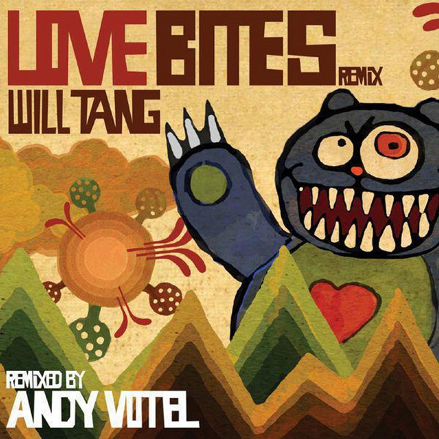 Love Bites (Remix) - Single by Will Tang | Spotify