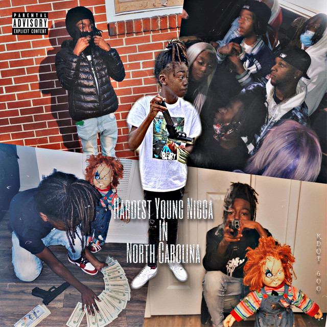 Hardest Young N***a in North Carolina - Album by Kdot 600 | Spotify
