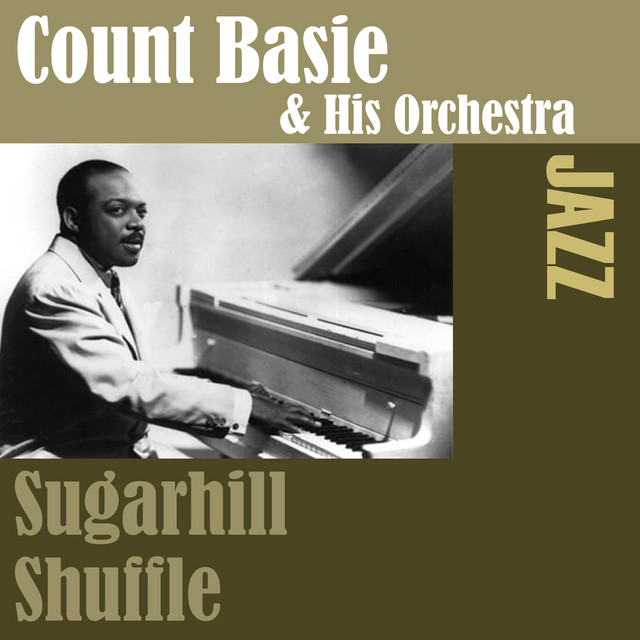 Sugarhill Shuffle - Compilation by Count Basie | Spotify