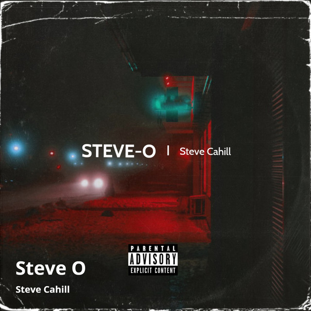 Steve O - Single by Steve Cahill | Spotify
