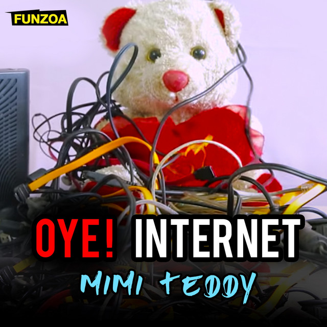 Oye Internet - Single by Mimi Teddy | Spotify