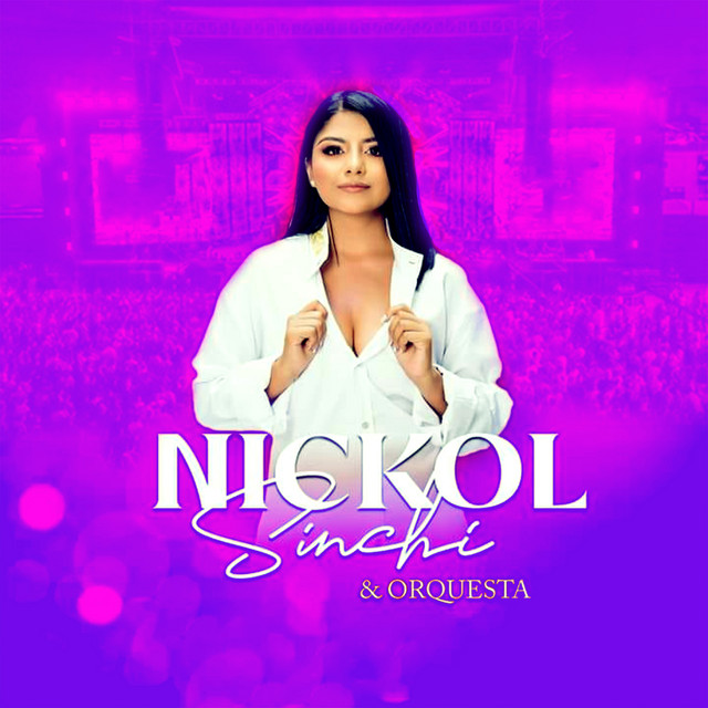 Sentada en un Bar (En Vivo) - Album by Nickol Sinchi Y Orquesta | Spotify