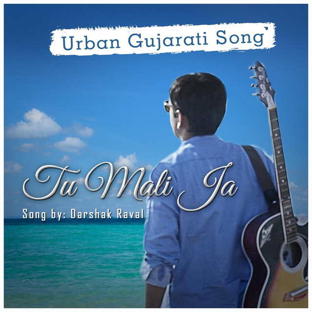 Tu Mali Ja - Single by Darshak Raval | Spotify