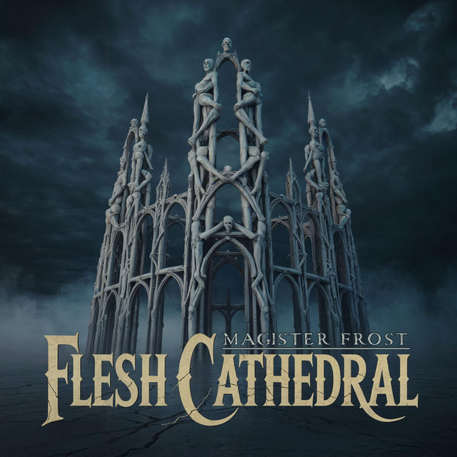 Flesh Cathedral - Single by Magister Frost | Spotify