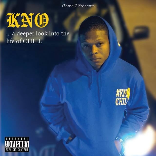 KNO - Album by KnoCHILL | Spotify