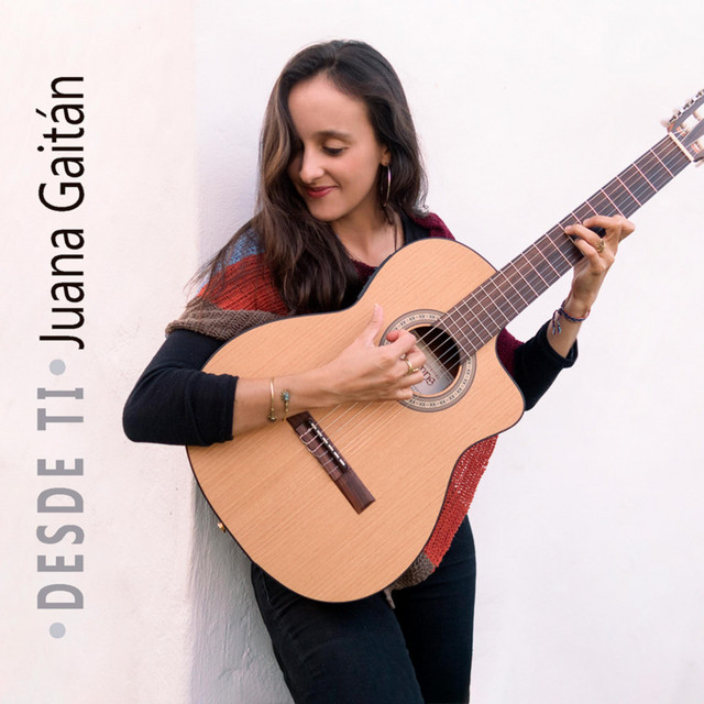 Desde ti - Single by Juana Gaitán | Spotify