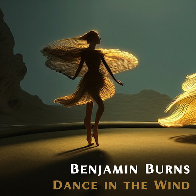 Dance in the Wind - Single by Benjamin Burns | Spotify