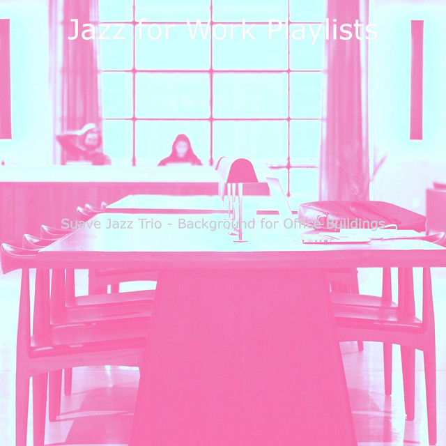 Tremendous Back at the Office - song and lyrics by Jazz for Work ...