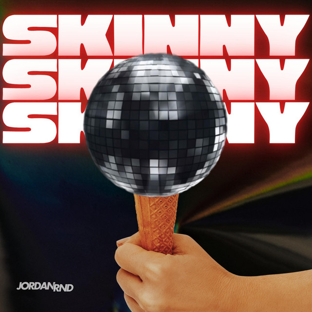 Skinny - song and lyrics by Jordan Rnd | Spotify