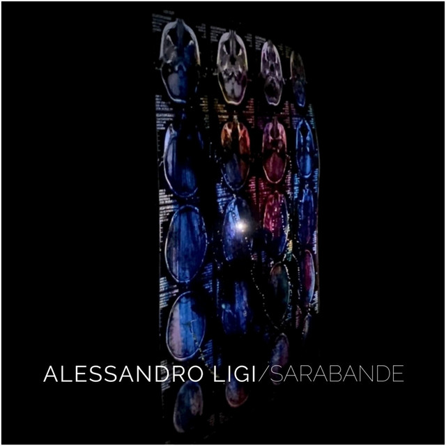 Sarabande - song and lyrics by Alessandro Ligi | Spotify