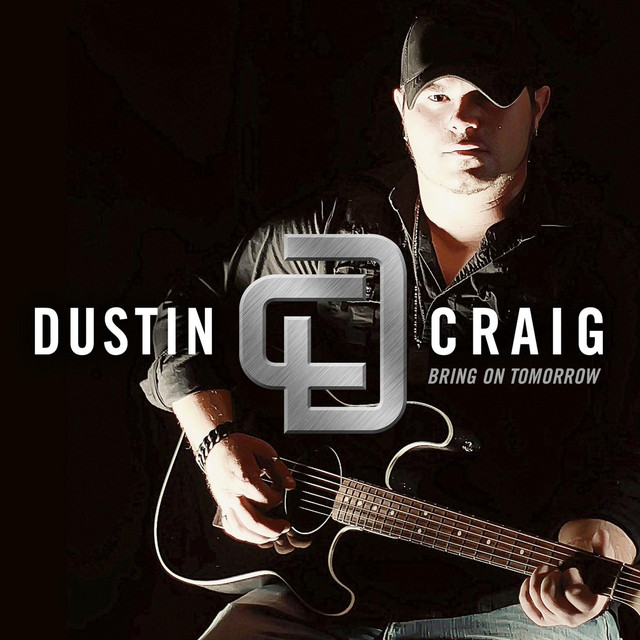 Bring on Tomorrow - EP by Dustin Craig | Spotify
