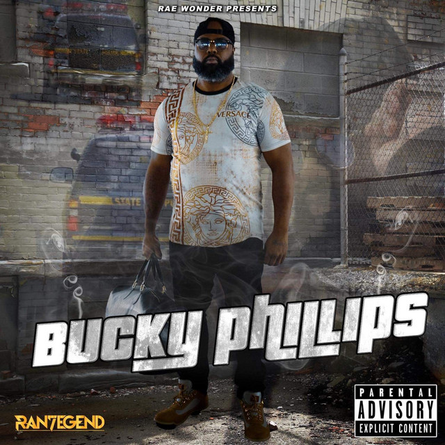 Bucky Phillips - EP by Ray Wonder A.K.A. Rae Tha God | Spotify