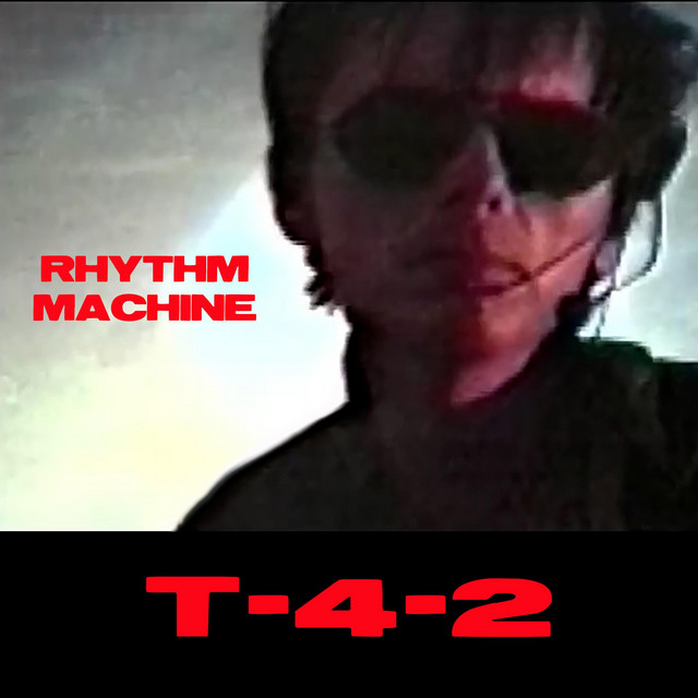 Rhythm Machine - Single by T-4-2 | Spotify