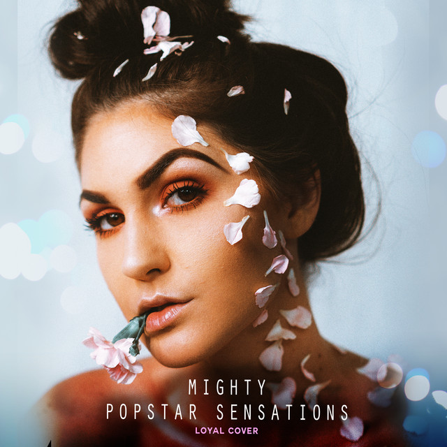 Mighty Popstar Sensations - Album by Loyal Cover | Spotify