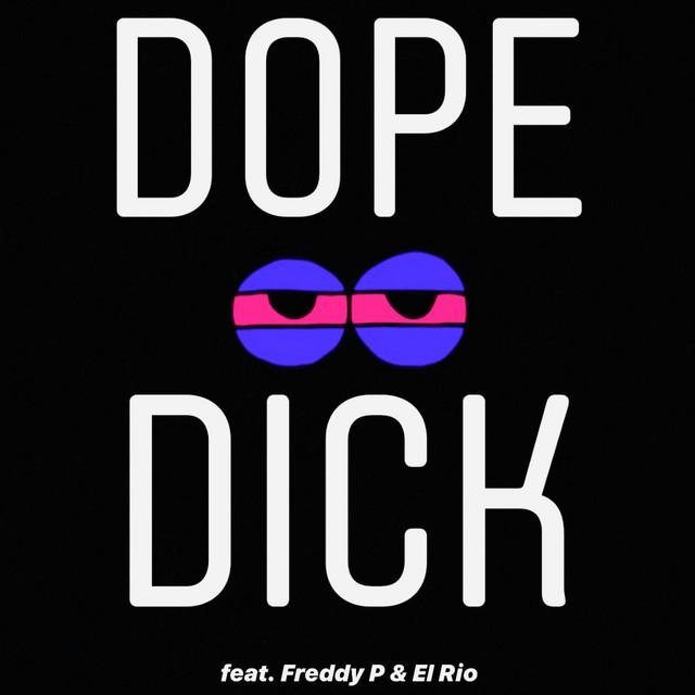 Dope Dick - Single by Roxe Karvell | Spotify
