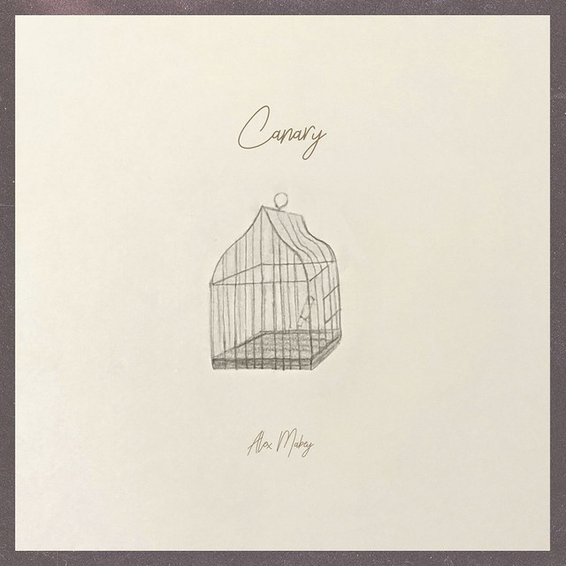 Canary - Single by Alex Mabey | Spotify