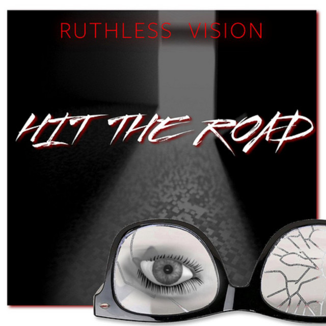 Hit The Road - Single by Ruthless Vision | Spotify