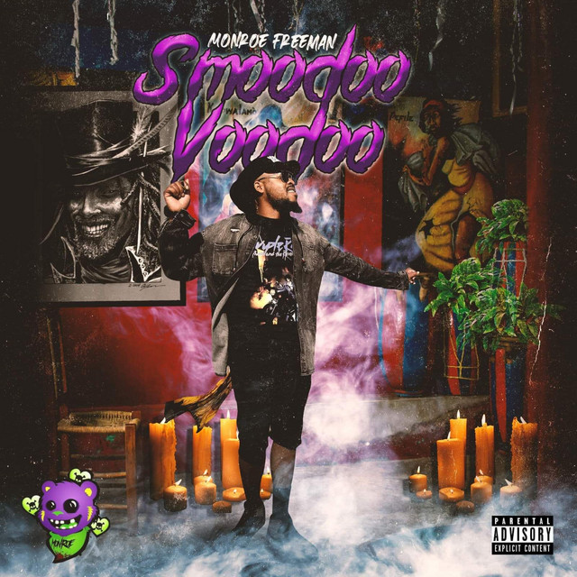 Smoodoo Voodoo - Single by Monroe Freeman | Spotify