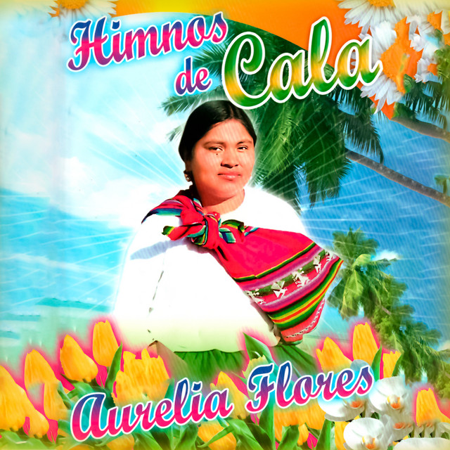 Himnos de Cala - Album by Aurelia Flores | Spotify