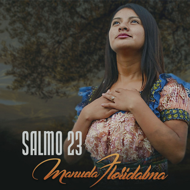 Salmo 23 - Single by Manuela Floridalma | Spotify